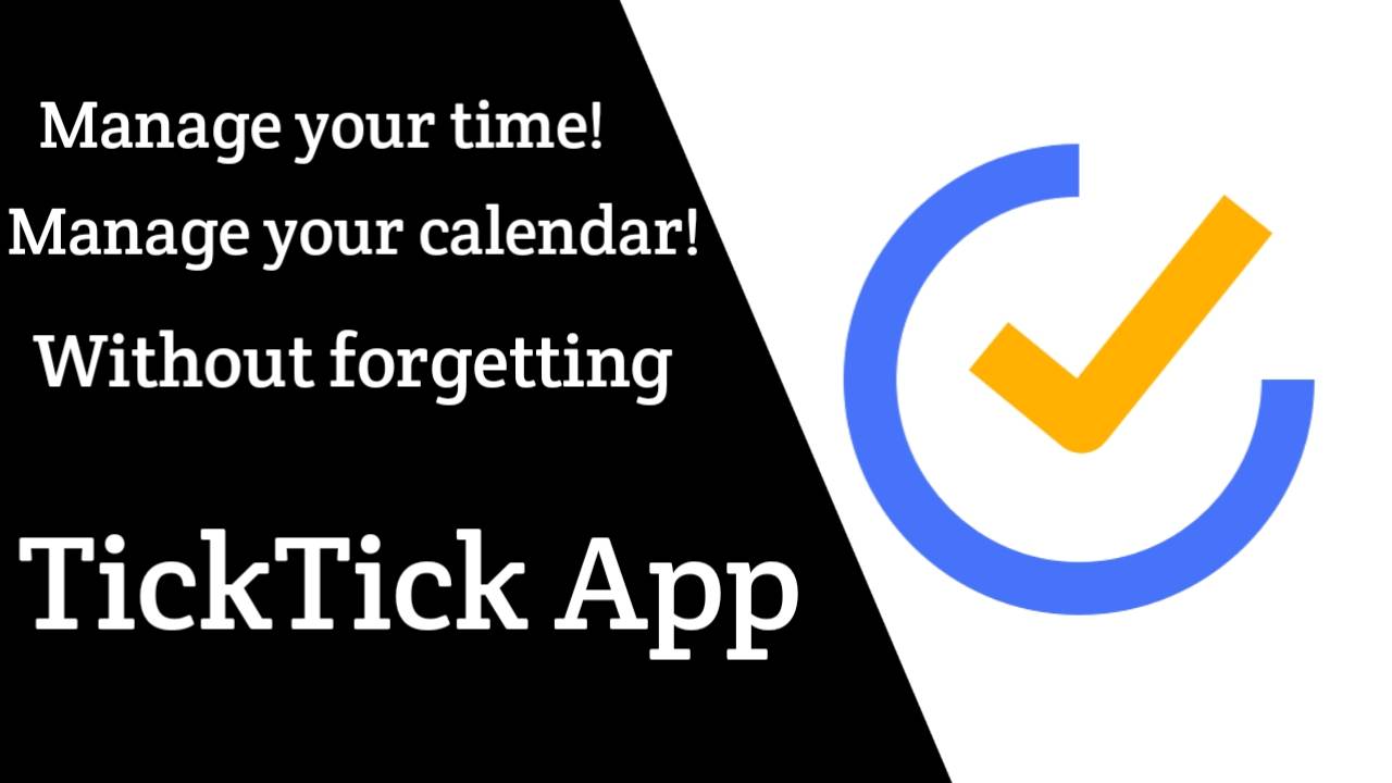 What is TickTick App? How to Use TickTick App? Manage Your Time! | TechBurj