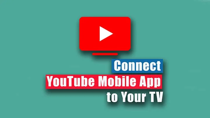 How to Connect YouTube Mobile App to Your TV | TechBurj